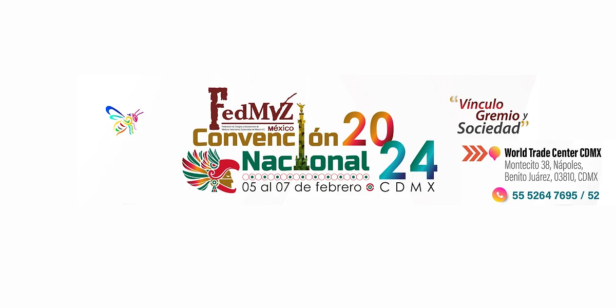 La FedMVZ invita a su Convención Nacional 2024 - BM Editores