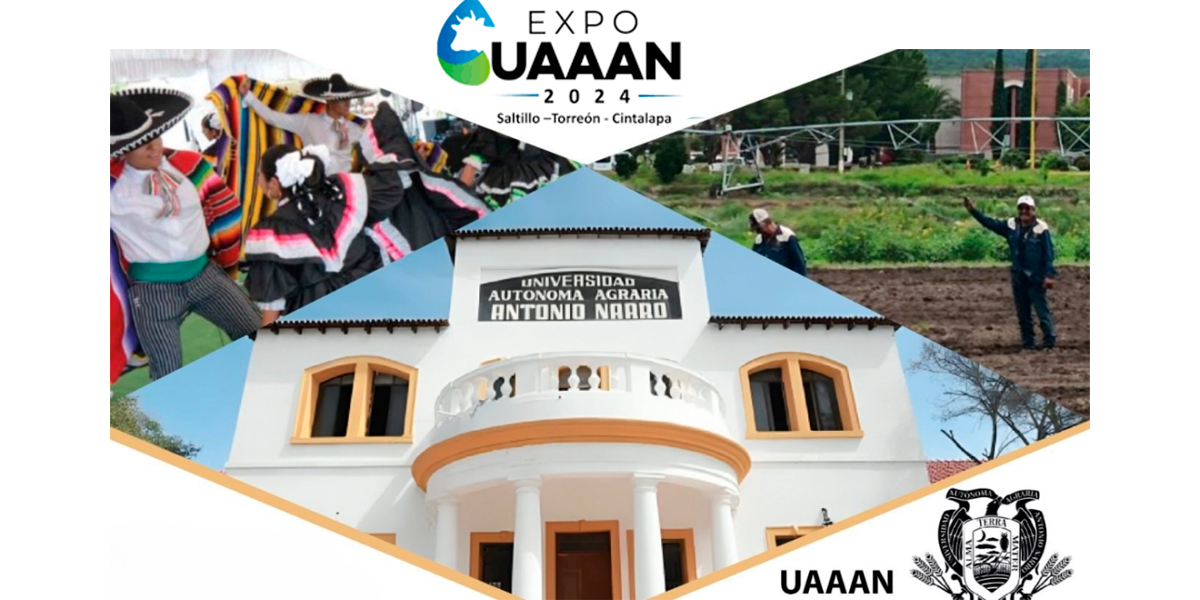 Inauguran la Expo de la UAAAN 2024 - BM Editores